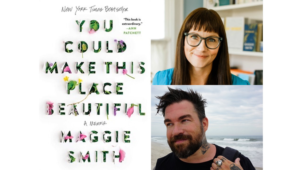 Maggie Smith & Isaac Fitzgerald on You Could Make This Place Beautiful ...