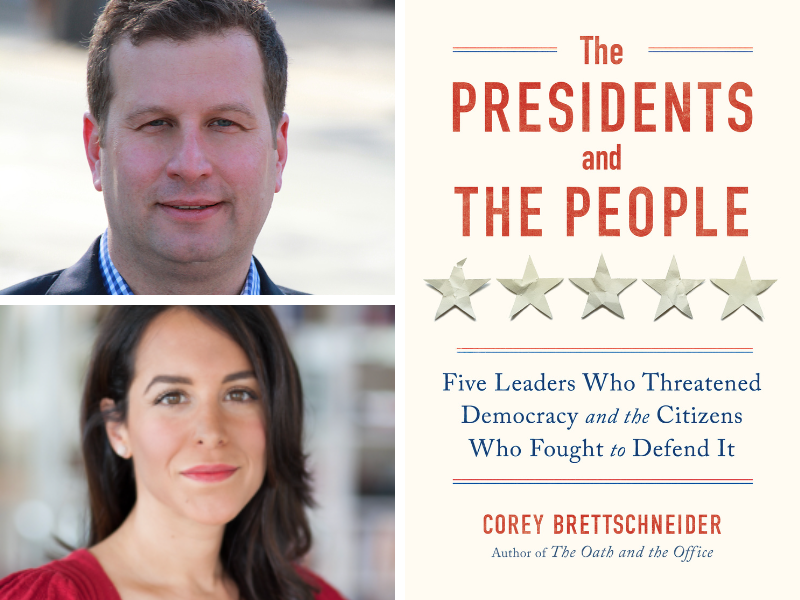 CBH Talk | “The Presidents and the People” with Corey Brettschneider ...