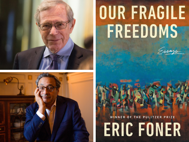 CBH Talk | Eric Foner and Andrew Delbanco Discuss “Our Fragile Freedoms ...