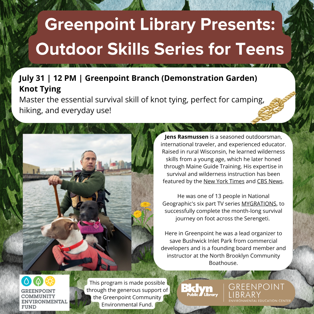 Greenpoint Library Presents: Outdoor Skills Series for Teens - Knot Tying | Brooklyn Public Library