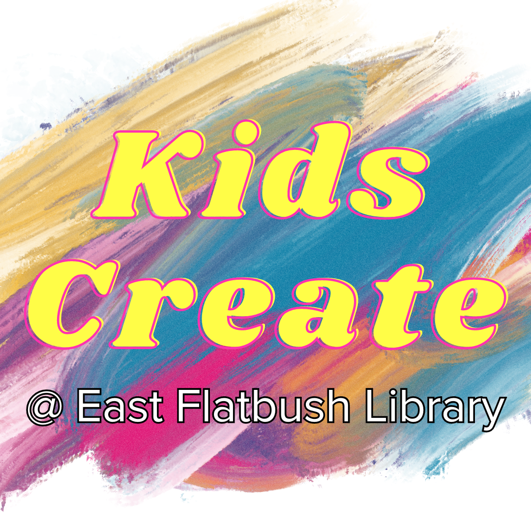 Kids Create | Brooklyn Public Library