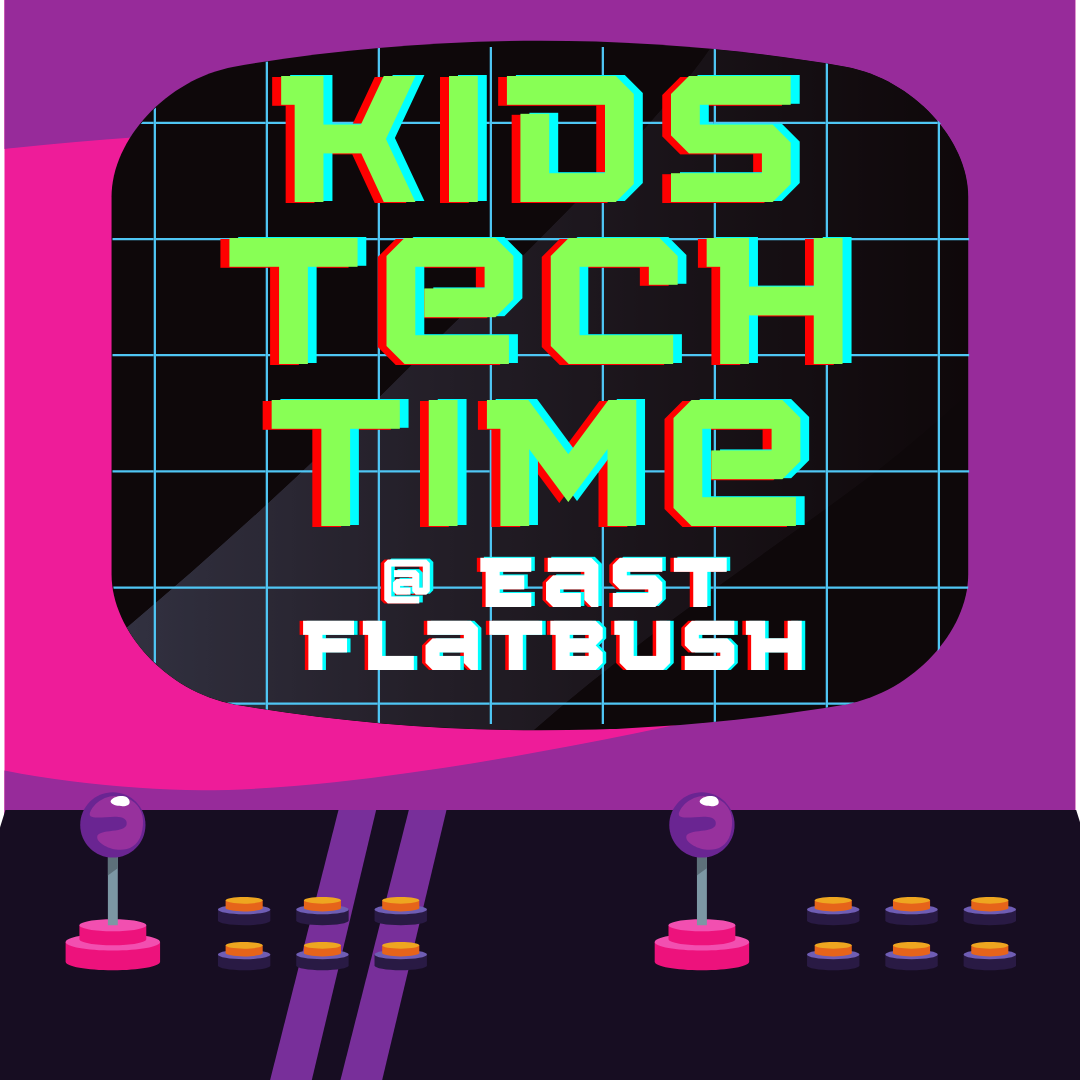 Kids Tech Time | Brooklyn Public Library