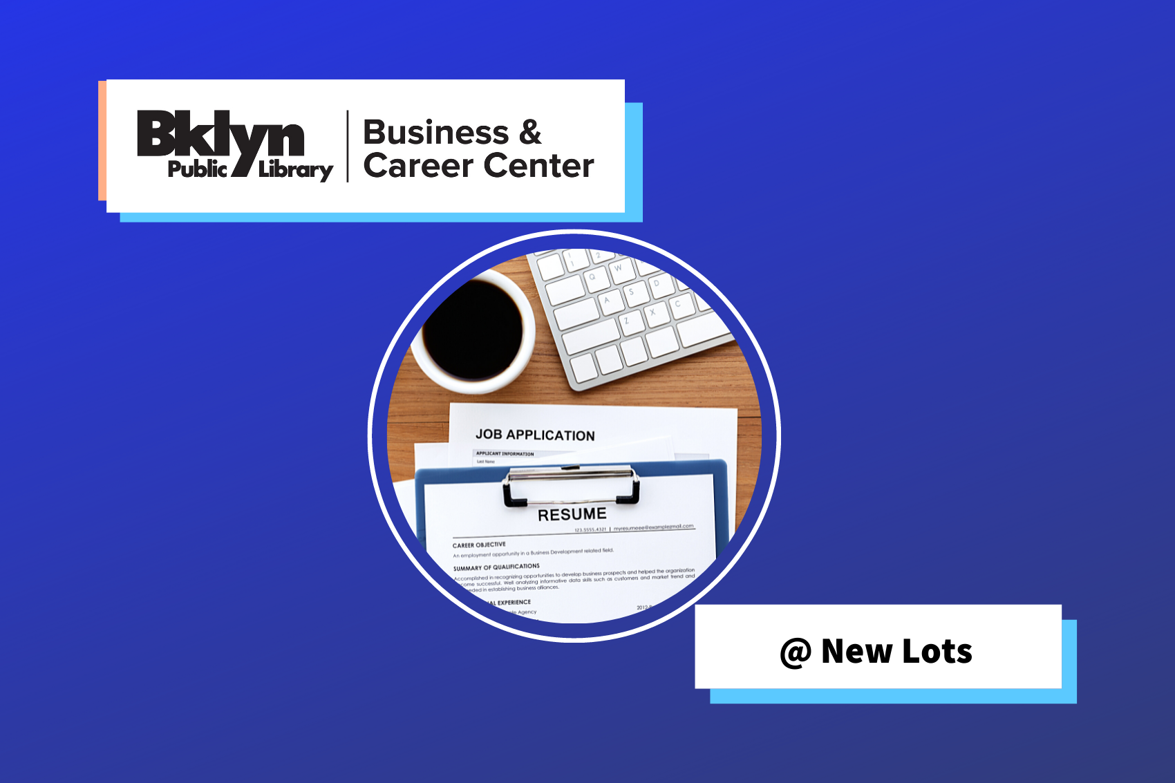 Drop-In Resume & Career Help (New Lots) | Brooklyn Public Library