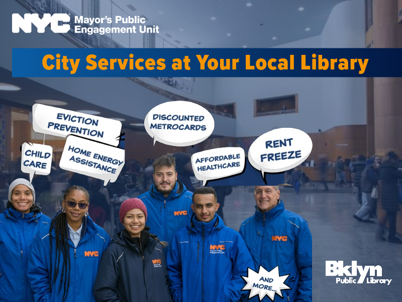 NYC Mayor’s Public Engagement Unit at Central Library | Brooklyn Public ...
