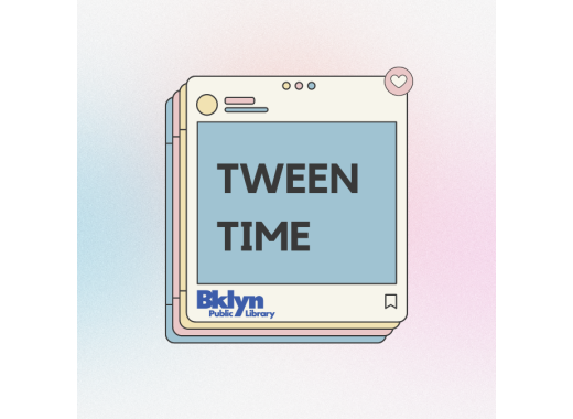 T(w)een Tech Time | Brooklyn Public Library