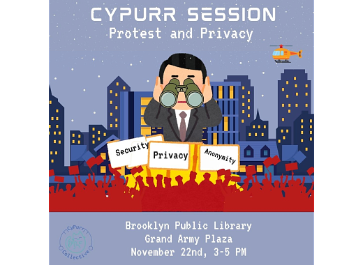 CyPurr Session: Protest and Privacy | Brooklyn Public Library